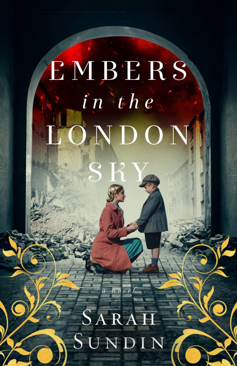 Embers in the London Sky Cover Reveal | Sarah Sundin
